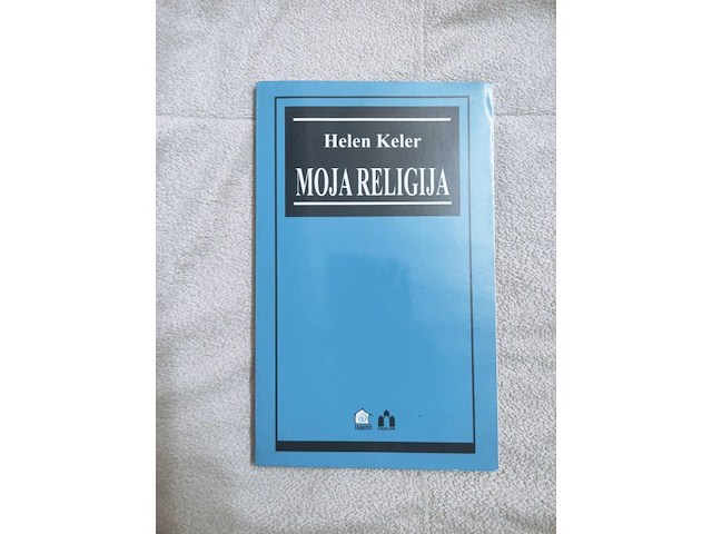 Moja religija,Helen Keler