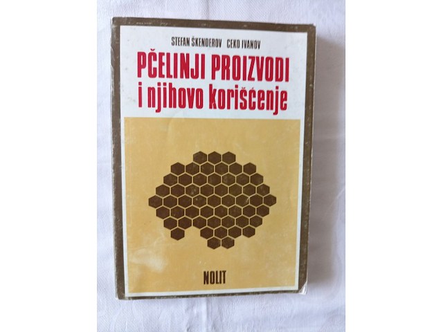 Pčelinji proizvodi i njihovo korišćenje - Stefan Š.