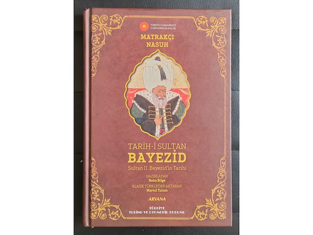 Tarih-i Sultan Bayezid, Sultan II. Bayezid`in tarihi