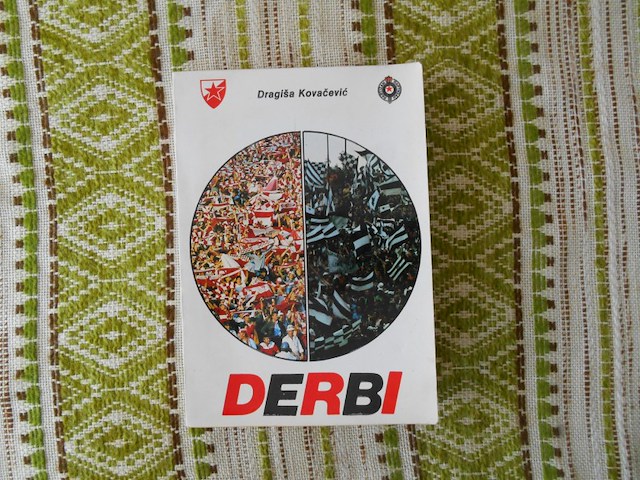 Dragiša Kovačević - Derbi