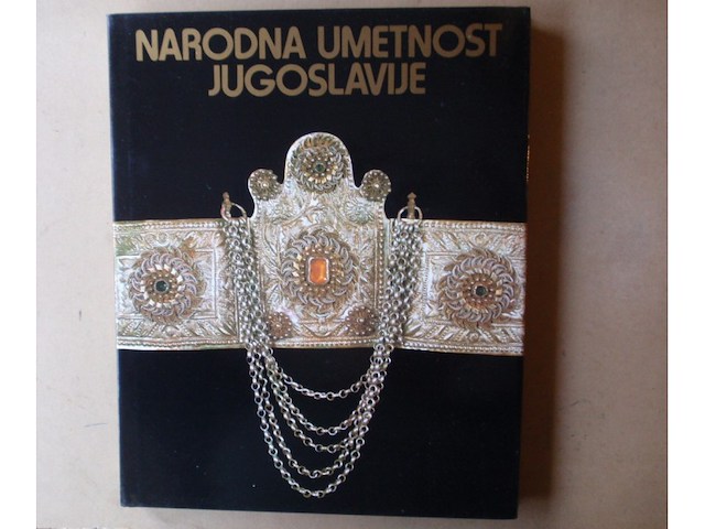 Nikola Pantelić - NARODNA UMETNOST JUGOSLAVIJE