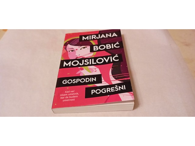 GOSPODIN POGRESNI MIRJANA BOBIC MOJSILOVIC