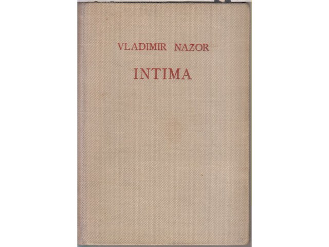 VLADIMIR NAZOR / INTIMA + bibliofilski, 1915 !