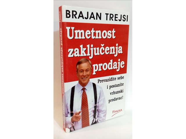 Umetnost zaključenja prodaje, Brajan Trejsi