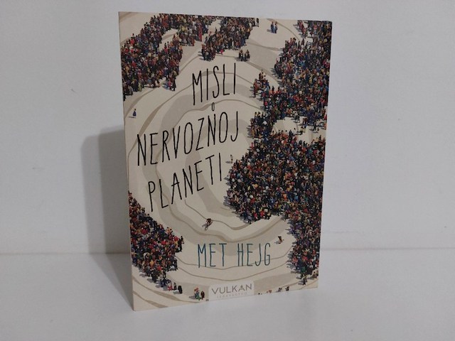 Misli o nervoznoj planeti  - Met Hejg