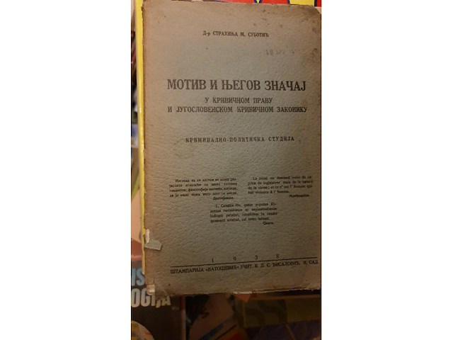 Motiv i njegov značaj - Dr Strahinja M. Subotić (1938)