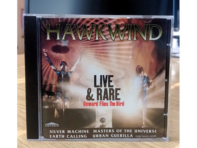 Hawkwind - Live &; Rare (Onward Flies The Bird) , UK