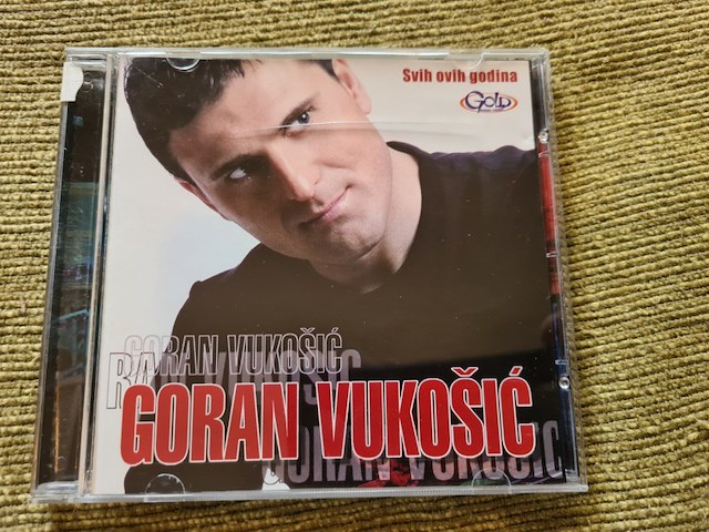 Goran Vukošić - Svih ovih godina