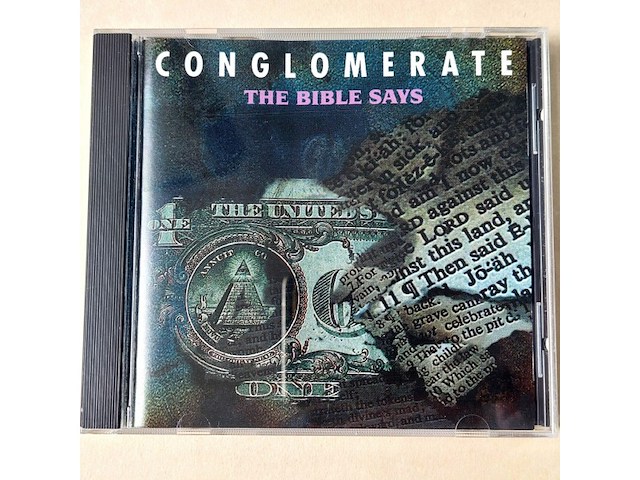 Conglomerate - The Bible Says