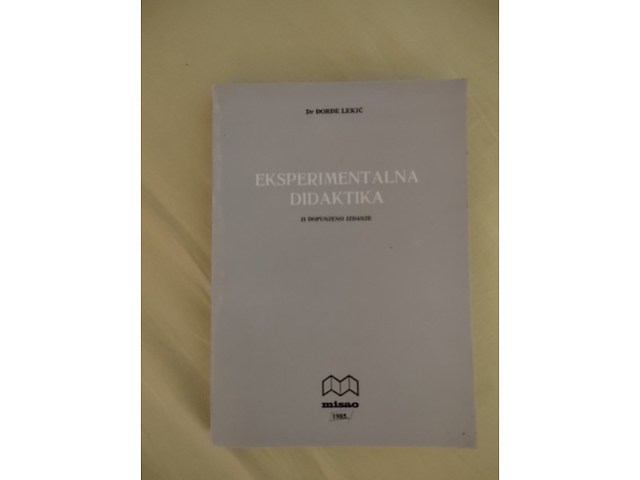 EKSPERIMENTALNA DIDAKTIKA- dr Đorđe Lekić