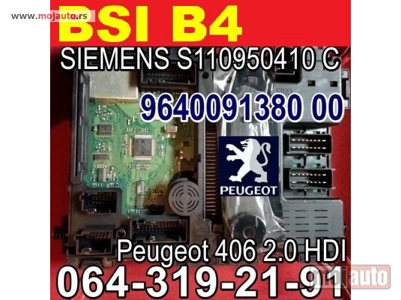 BSI B4 Pežo 406 Peugeot 9640091380 00, SIEMENS S110950410 C