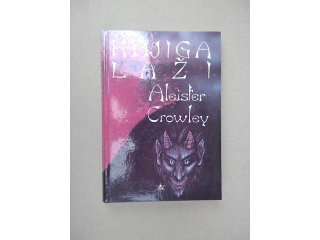 Alister Crowley / Krouli - Knjiga Lazi