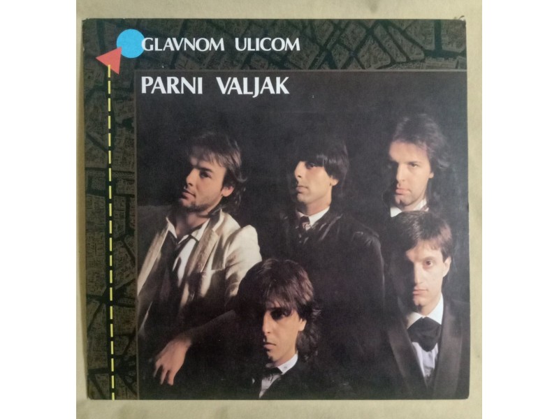 LP PARNI VALJAK - Glavnom ulicom (1983)