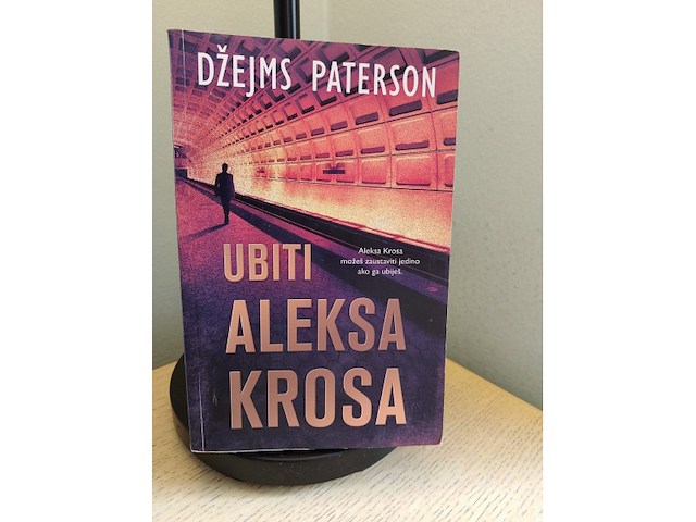 Ubiti Aleksa Krosa - Dzejms Paterson