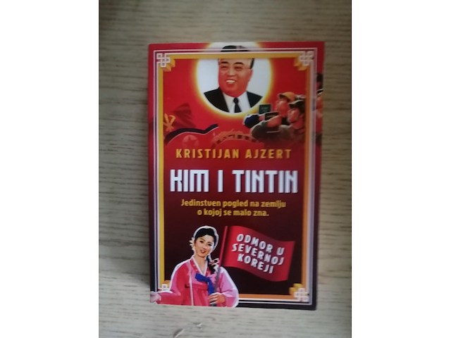 Kim i Tintin, Kristijan Ajzert