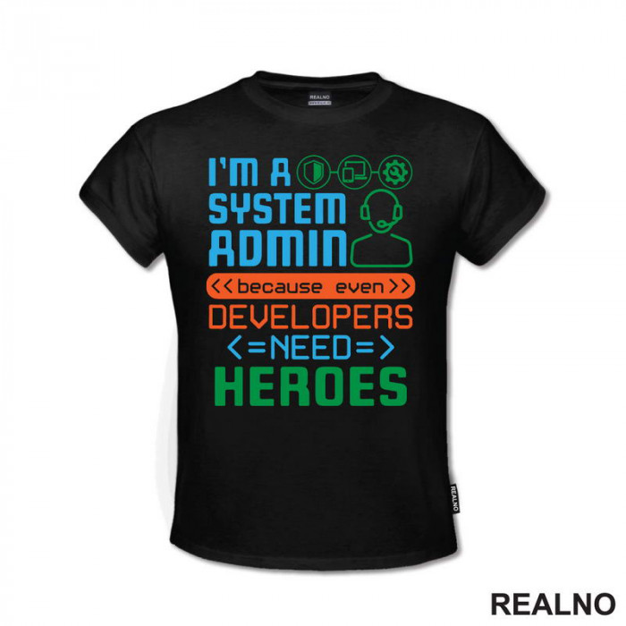 SYS ADMIN - HEROES - GEEK - MAJICA