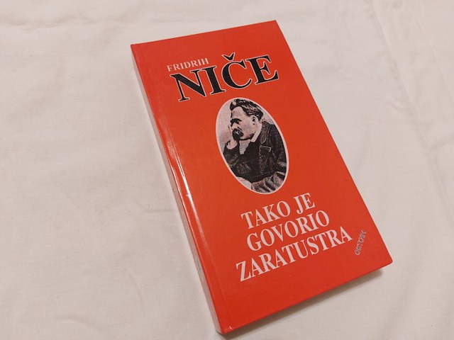 Tako je govorio Zaratustra Fridrih Niče - NOVO