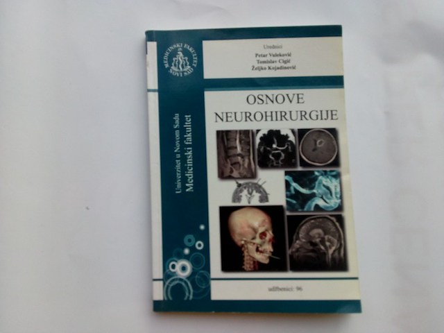 Osnove neurohirurgije, P.Vuleković, MedF UNS