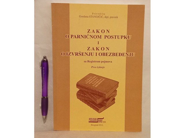 ZAKON O PARNIČNOM POSTUPKU I O IZVRŠENJU I OBEZBEDJENJU