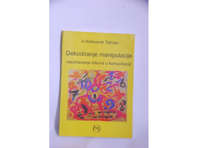 Dekodiranje manipulacije - Iv Aleksandr Talman