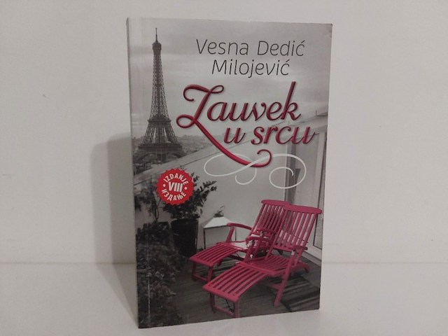 Zauvek u srcu  - Vesna Dedić