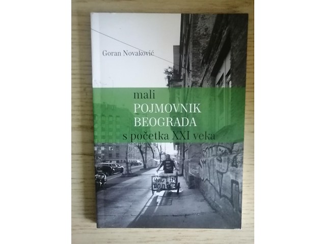 Mali pojmovnik Beograda, Goran Novakovic