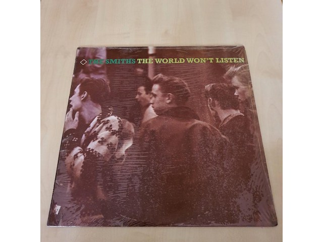 Smiths – The World Won`t Listen