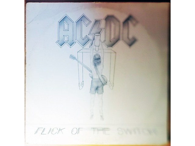 LP AC/DC - Flick Of The Switch (1983) Germany, NM/VG+