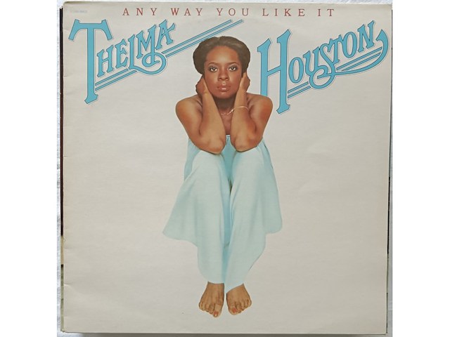 THELMA  HOUSTON  -  ANY  WAY  YOU  LIKE  IT