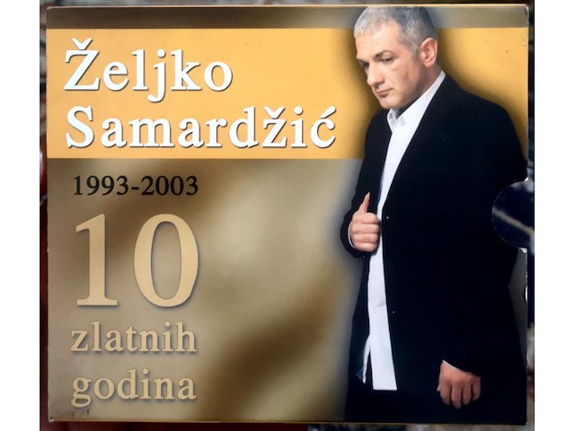 Željko Samardžić - 10 zlatnih godina