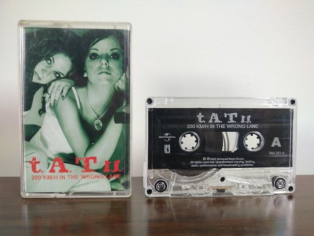 T. A. T. U. - 200 km/h  in the wrong lane