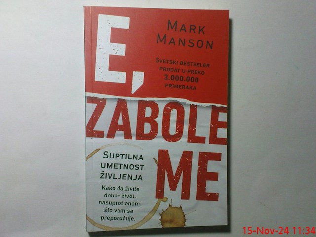 MARK MANSON  -  E , ZABOLE ME