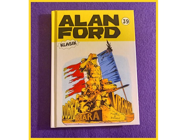 Alan Ford KLASIK broj 39 Dobra stara vremena ✰✰✰