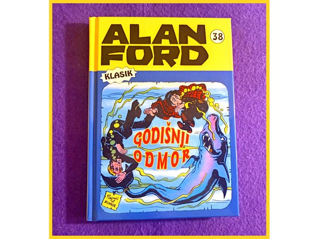 Alan Ford KLASIK broj 38 Godišnji odmor ✰✰✰