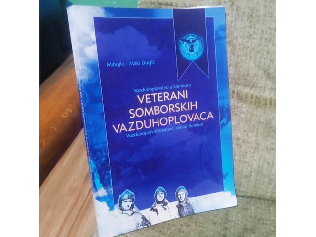 VETERANI SOMBORSKIH VAZDUHOPLOVACA