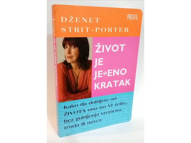 Život je jebeno kratak, Dženet Strit - Porter