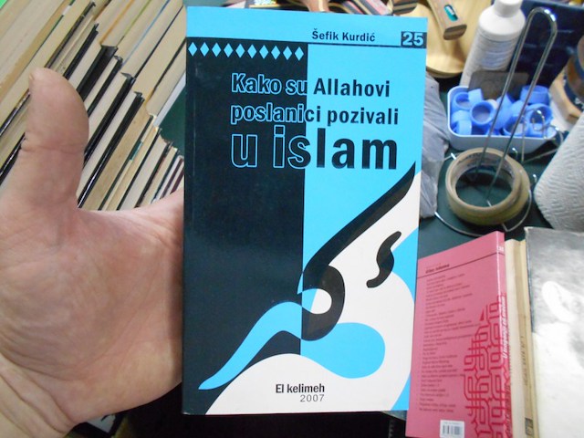 Kako su Allahovi poslanici pozivali u islam