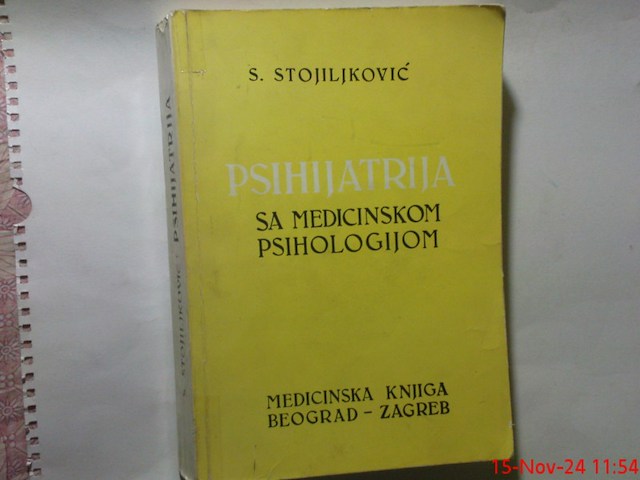 S. STOJILJKOVIC - PSIHIJATRIJA SA MEDICINSKOM PSIHOLOGI