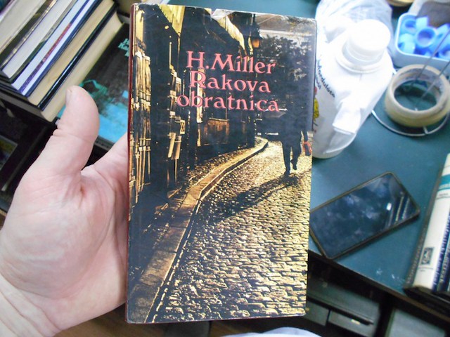 Henry Miller - RAKOVA OBRATNICA