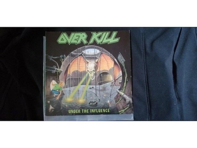 OVER KILL - UNDER THE INFLUENCE LP