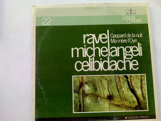 Grandi concerti 22  - Ravel - Michelangeli, Celibidache