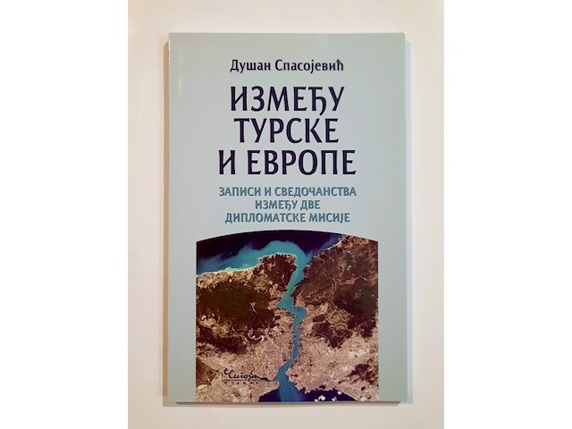 Darko Spasojević - Između Turske i Evrope