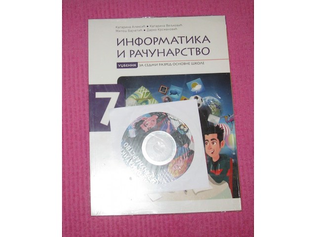 INFORMATIKA I RAČUNARSTVO 7 + CD, EDUKA. NOVO!