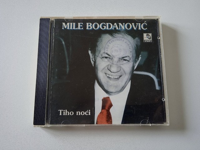 Mile Bogdanović ‎– Tiho Noći, CD