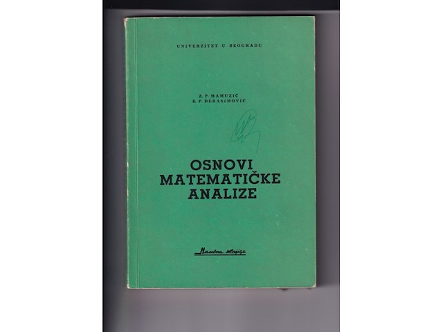 OSNOVI MATEMATIČKE ANALITE Z.P. MAMUŽIĆ Đ.P.ĐERASIMOVIĆ