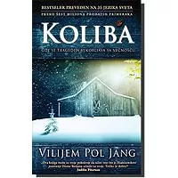 Koliba, Vilijem Pol Jang