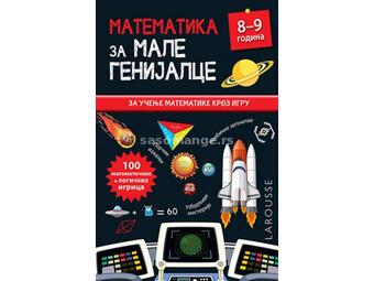 MATEMATIKA ZA MALE GENIJALCE 8-9 GODINA