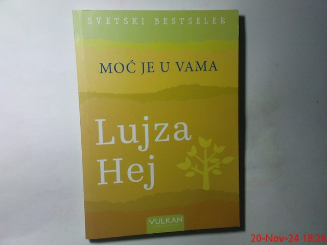 LUJZA HEJ  -  MOC JE U VAMA