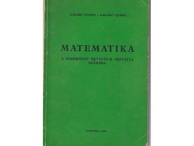 MATEMATIKA SZAKIRÁNYÚ OKTATÁS II OSZTÁLYA SZÁMÁRA