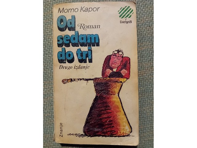 Momo Kapor Od sedam do tri